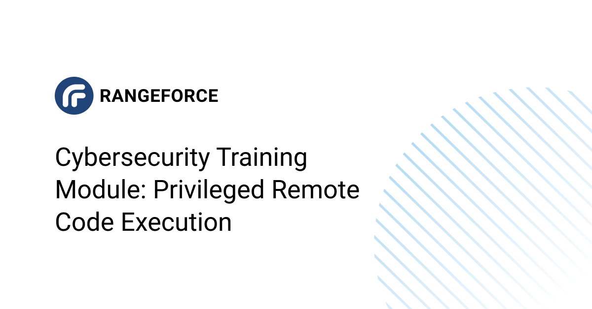 Cybersecurity Training Module Privileged Remote Code Execution